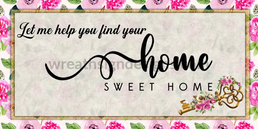 Let me help you find your home sweet home pink florals- Realtor Real E ...