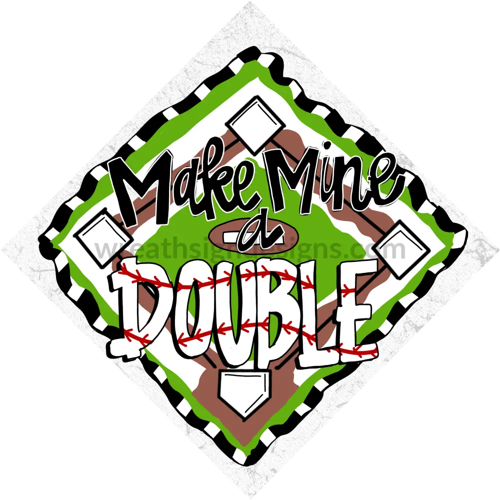 Make mine a Double- Baseball Wreath Metal Sign – Wreath Sign Designs